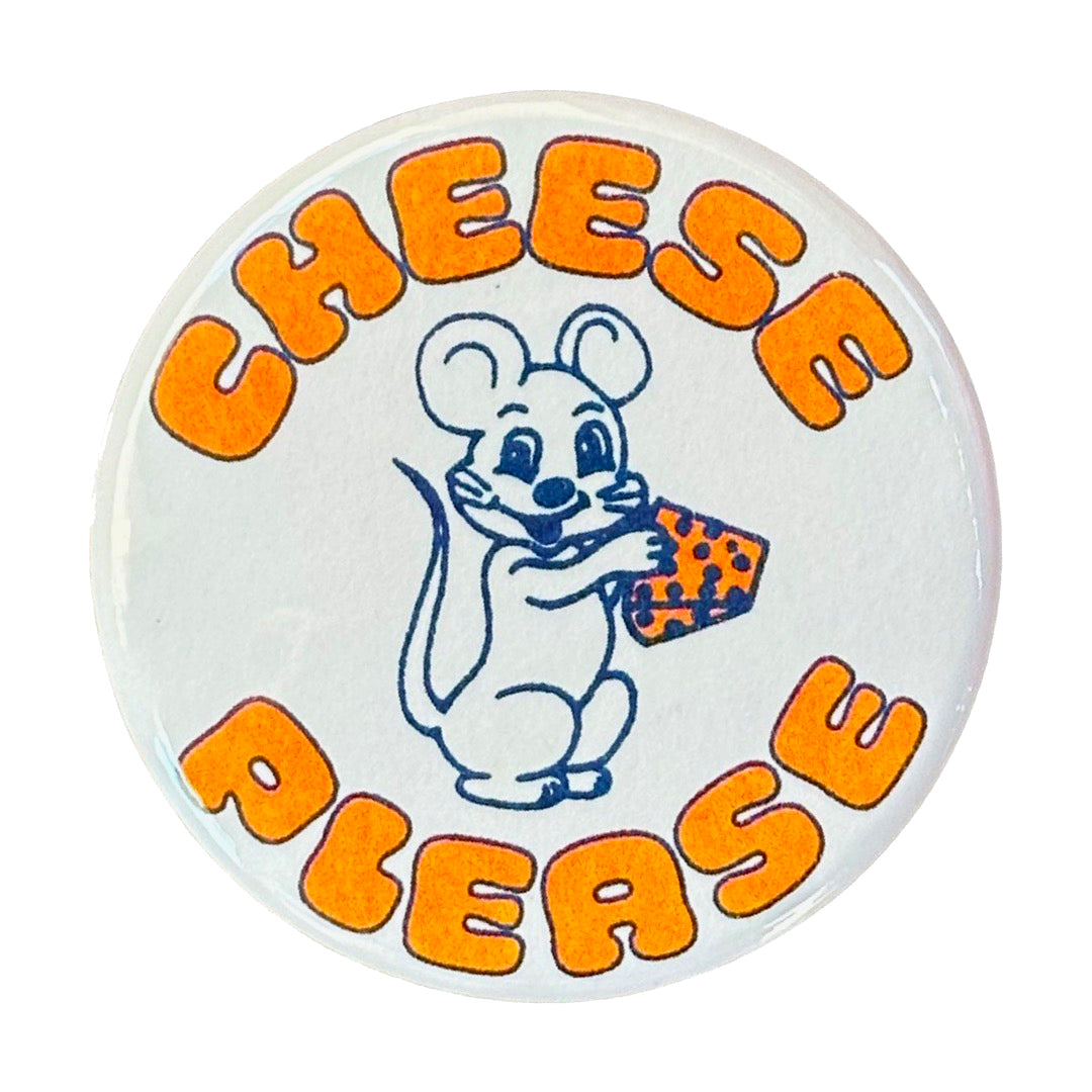 Cheese Please - Button – Prince Ink